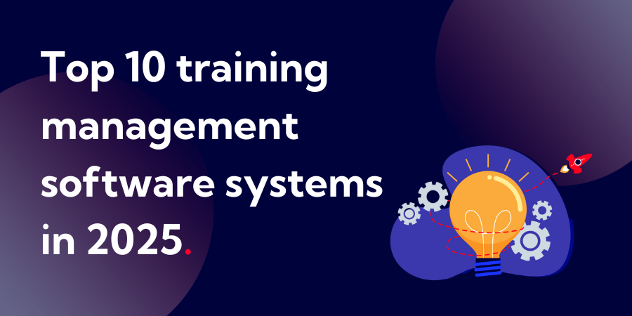 Top 10 training management software systems in 2025